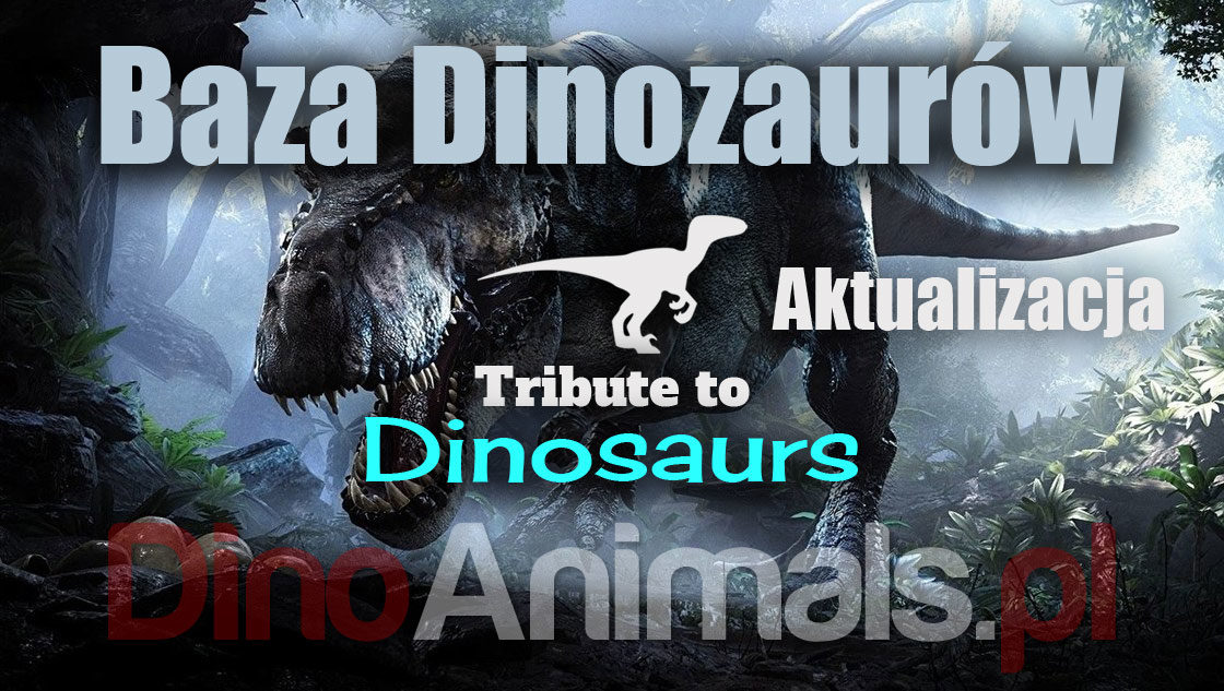 Tribute to Dinosaurs – aktualizacja bazy Lipiec 2020 | Odkrycia ...