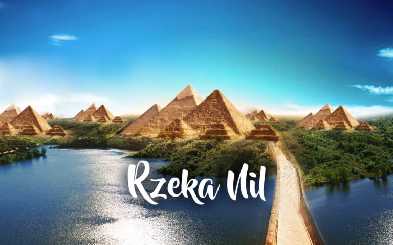 Nil – najdłuższa rzeka świata | DinoAnimals.pl